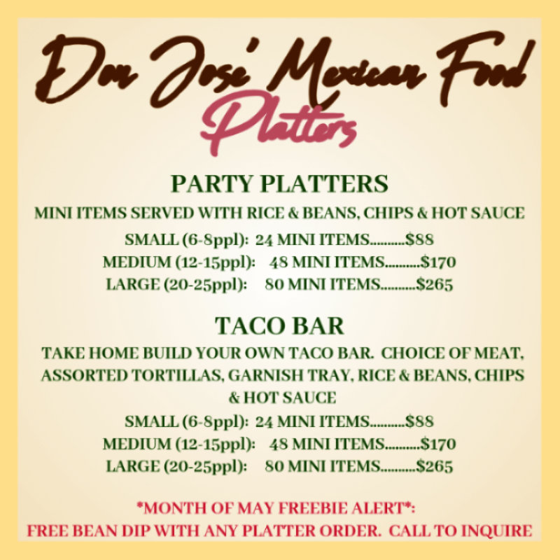 PARTY PLATTERS - Don Jose Mexican Food